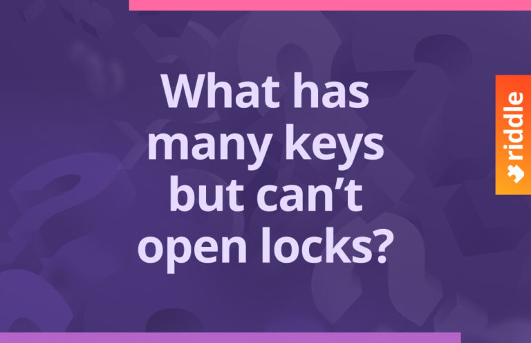What has many keys but can’t open locks? - Riddlesmash.com