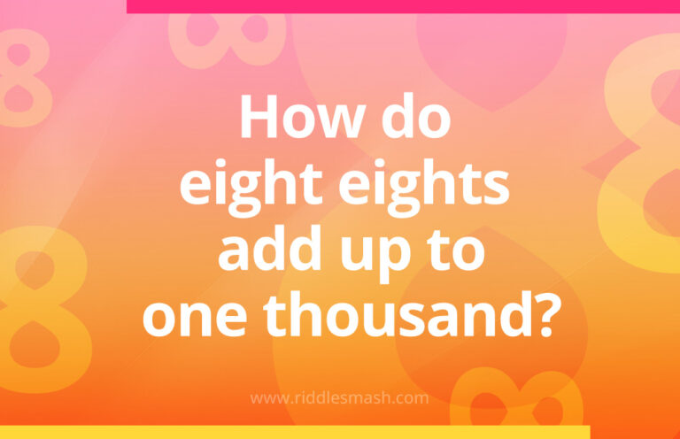 How do eight eights add up to one thousand? - Riddlesmash.com