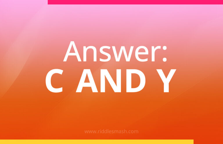 How do you spell candy with two letters? - Riddlesmash