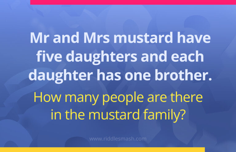 Mr. and Mrs. mustard have five daughters - Riddle - Riddlesmash.com