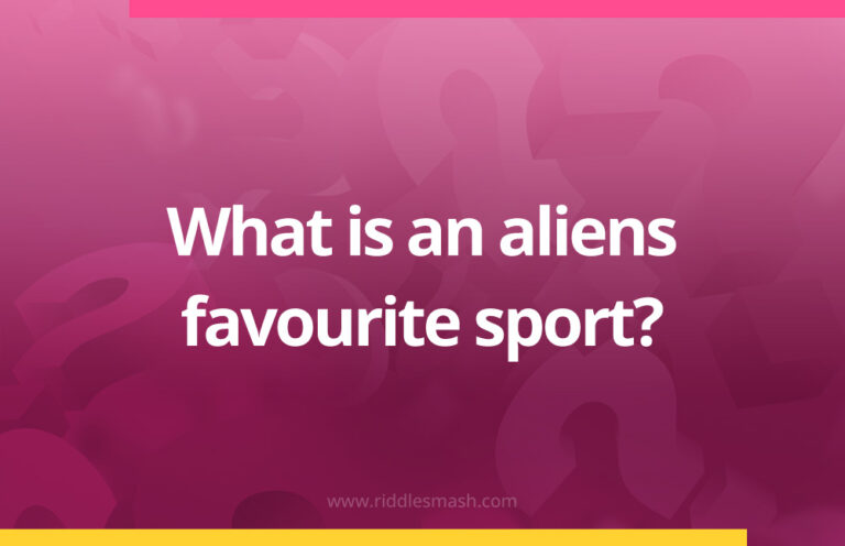 What is an alien's favorite sport? - Riddlesmash.com