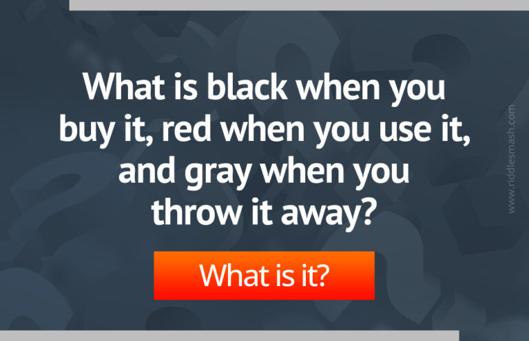 What is black when you buy it - Riddle - Riddlesmash.com
