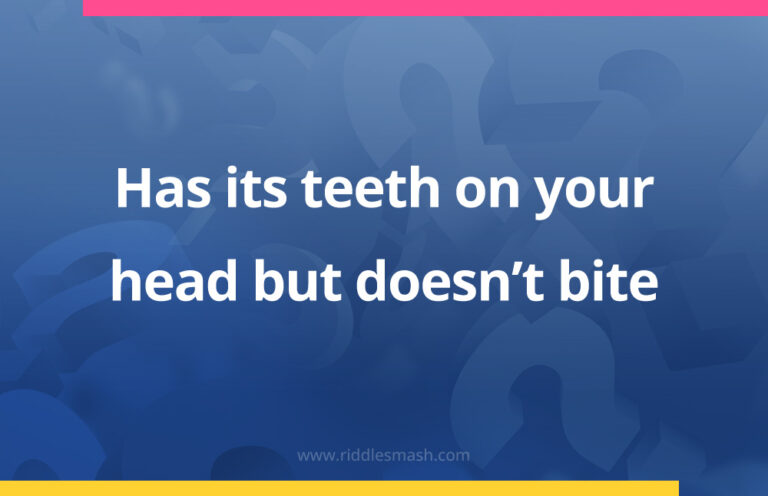 I have no wings but I fly, I have no teeth but I bite - Riddle ...
