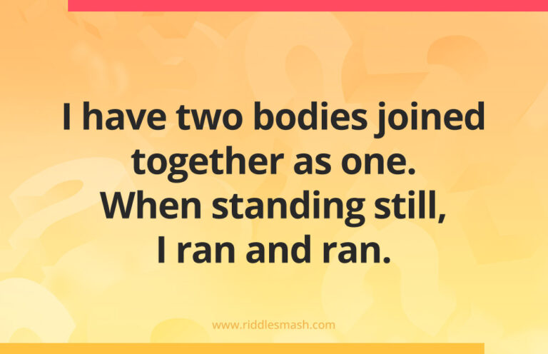 I have two bodies joined together as one - Riddle - Riddlesmash.com
