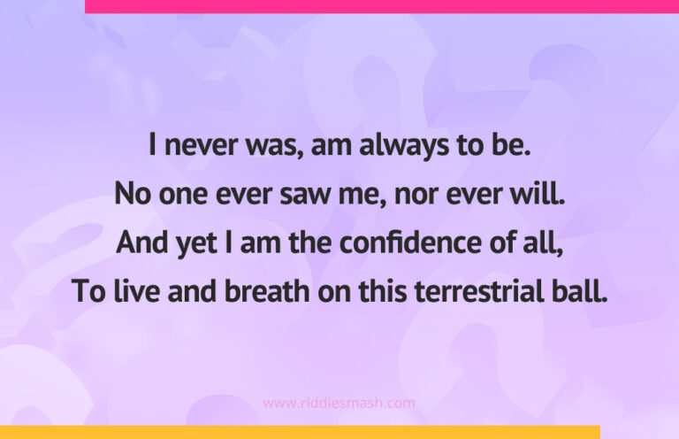 I never was, am always to be - Riddle - Riddlesmash.com