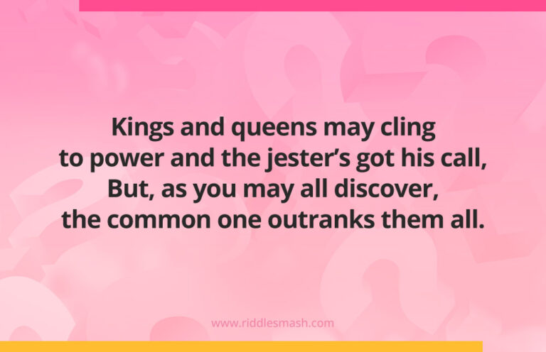 Kings and queens may cling to power - Riddle - Riddlesmash.com