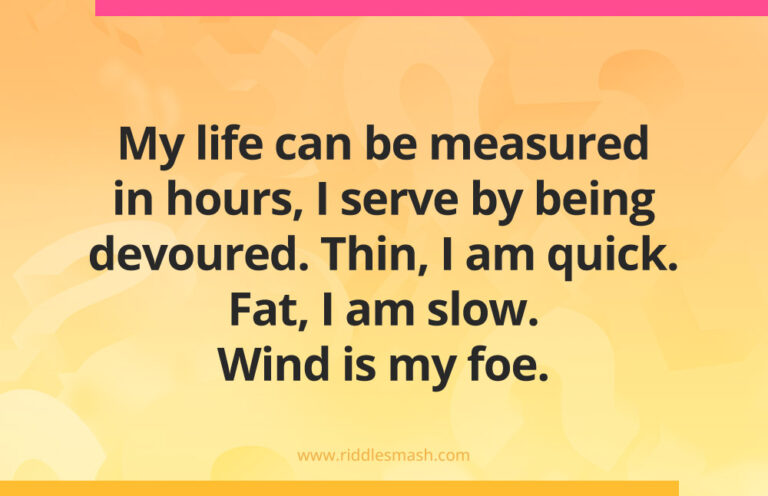 My life can be measured in hours - Riddle - Riddlesmash.com