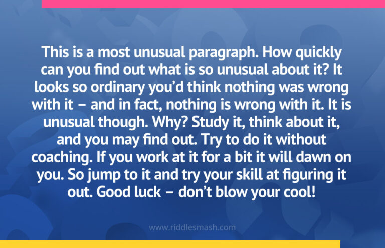This is a most unusual paragraph - Riddle - Riddlesmash.com