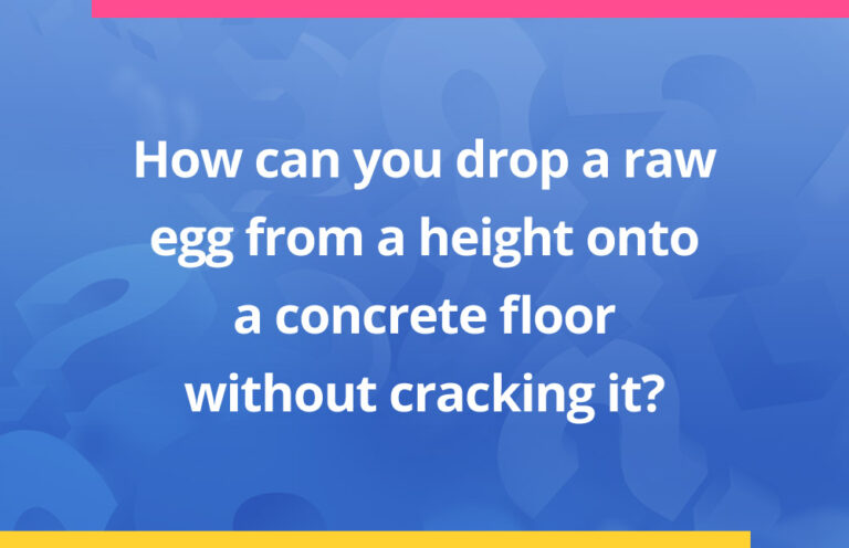 If you drop me I’m sure to crack – Riddle – Riddlesmash.com