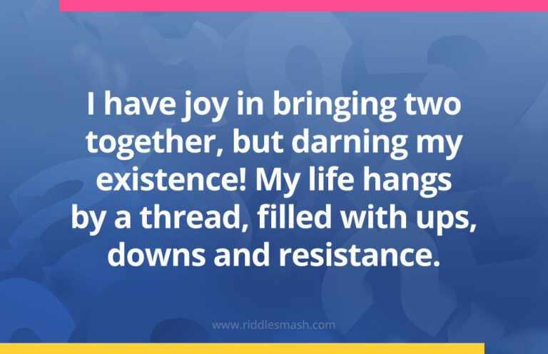 I have joy in bringing two together - Riddle - Riddlesmash.com