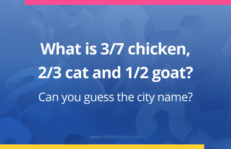 What is 3/7 chicken, 2/3 cat and 1/2 goat? - Riddlesmash