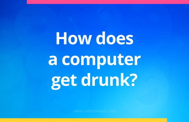 How does a computer get drunk? - Riddlesmash